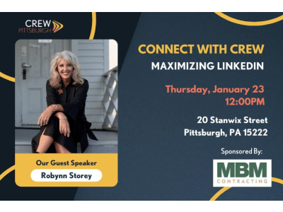 Connect with CREW: Maximizing LinkedIn with Robynn Storey CREW Pittsburgh