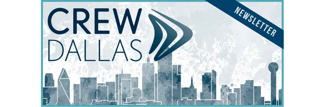 CREW Dallas December 17, 2024 Newsletter CREW Dallas