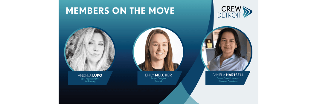 Members On the Move CREW Detroit