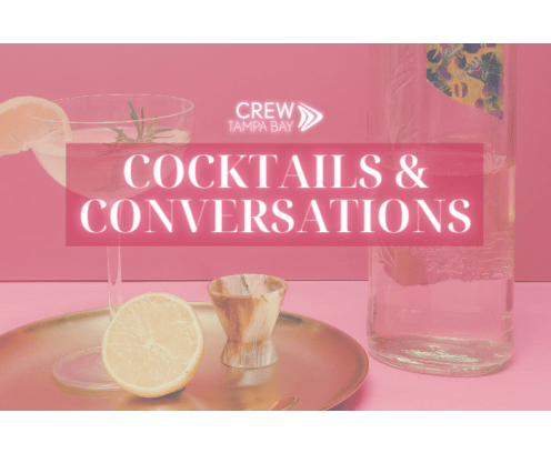 Cocktails & Conversations CREW Tampa Bay