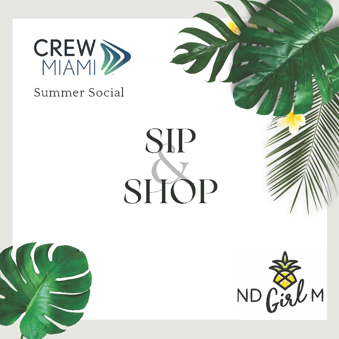 Summer Social - Sip & Shop CREW Miami