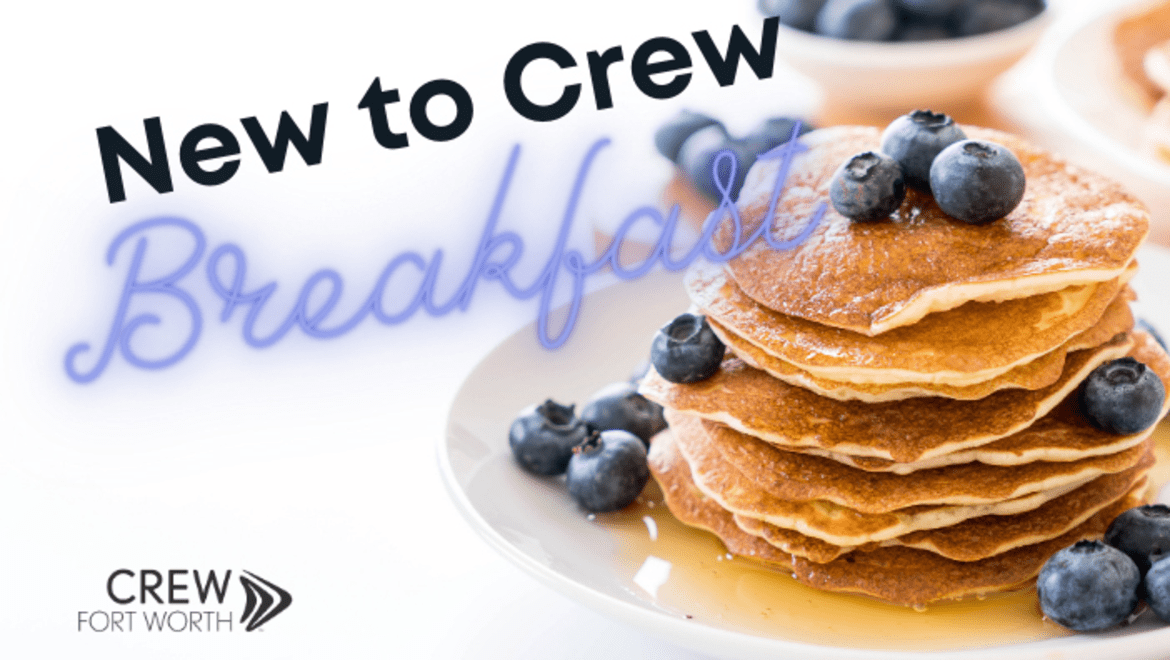 January New to CREW Breakfast CREW Fort Worth