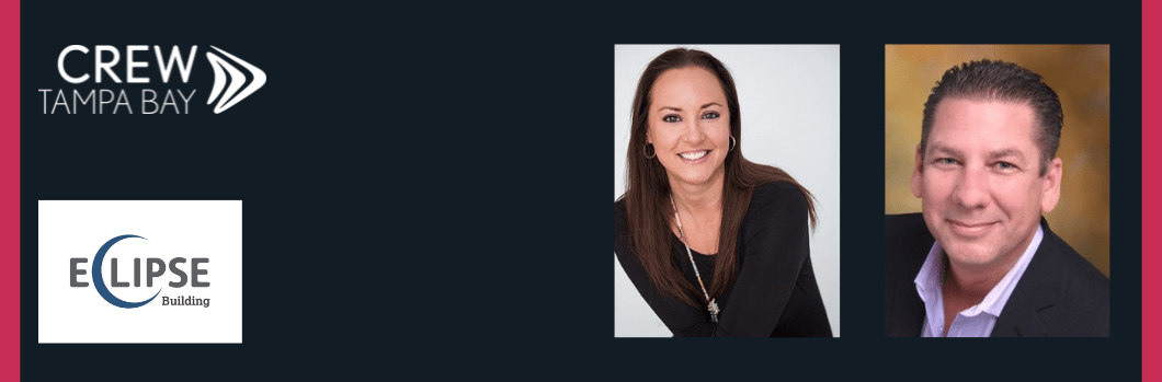 Annual Partner / Member Spotlight: Eclipse Building Corp CREW Tampa Bay
