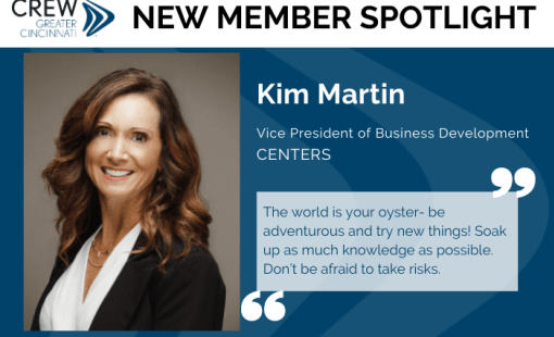New Member Spotlight Kim Martin CREW Greater Cincinnati